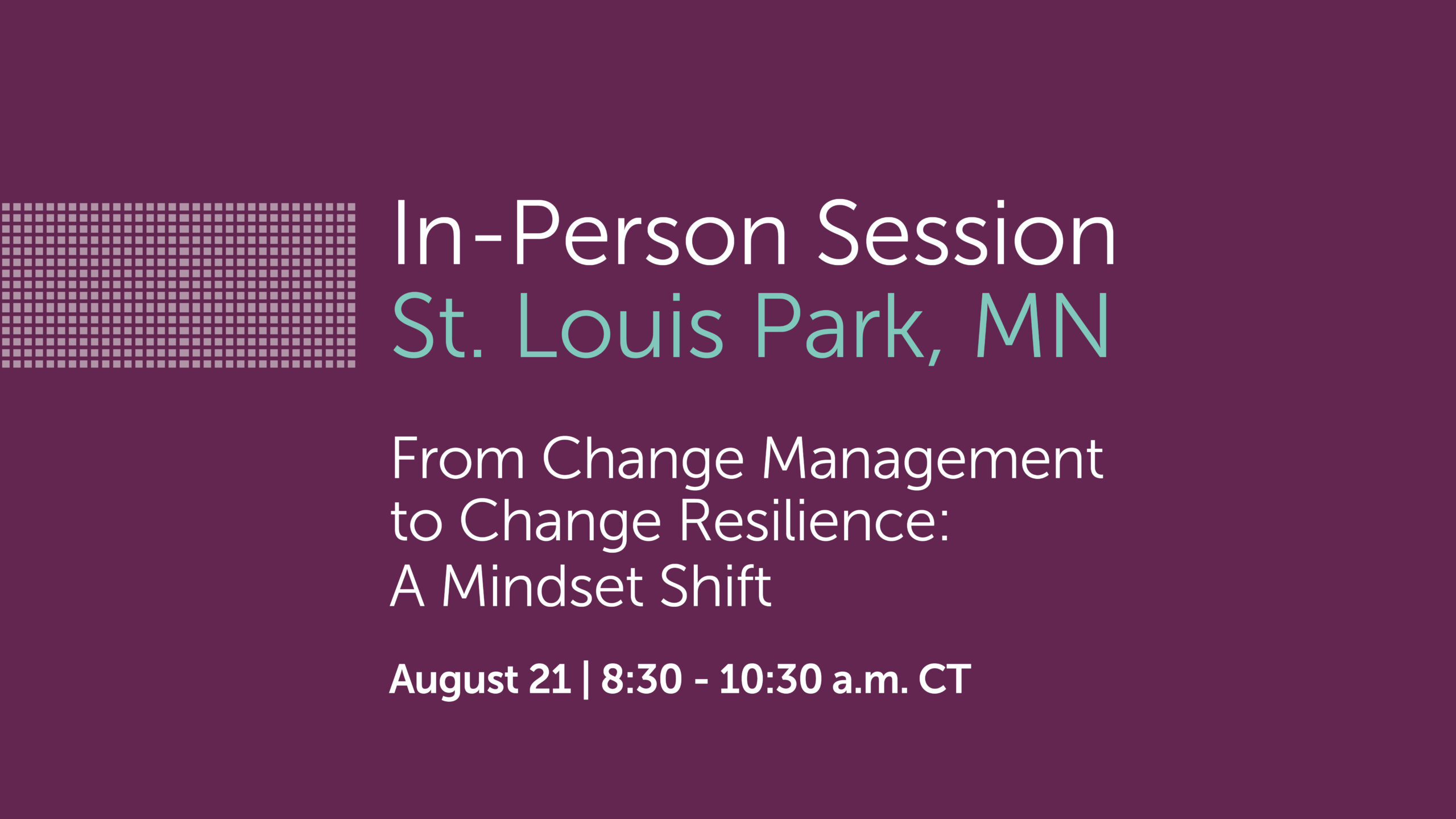 From Change Management to Change Resilience: A Mindset Shift - Holmes ...