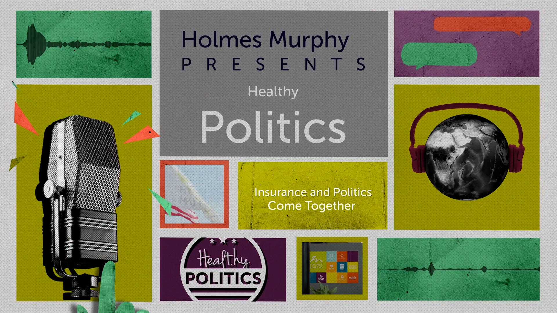 Healthy Politics: The Evolution of Healthcare - Holmes Murphy
