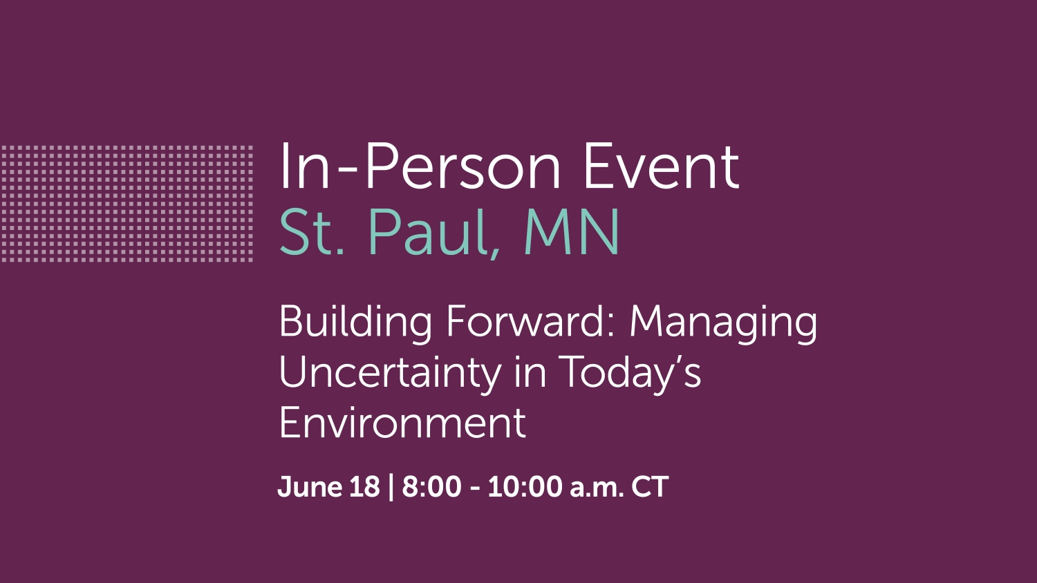 Building Forward: Managing Uncertainty in Today's Environment - Holmes ...
